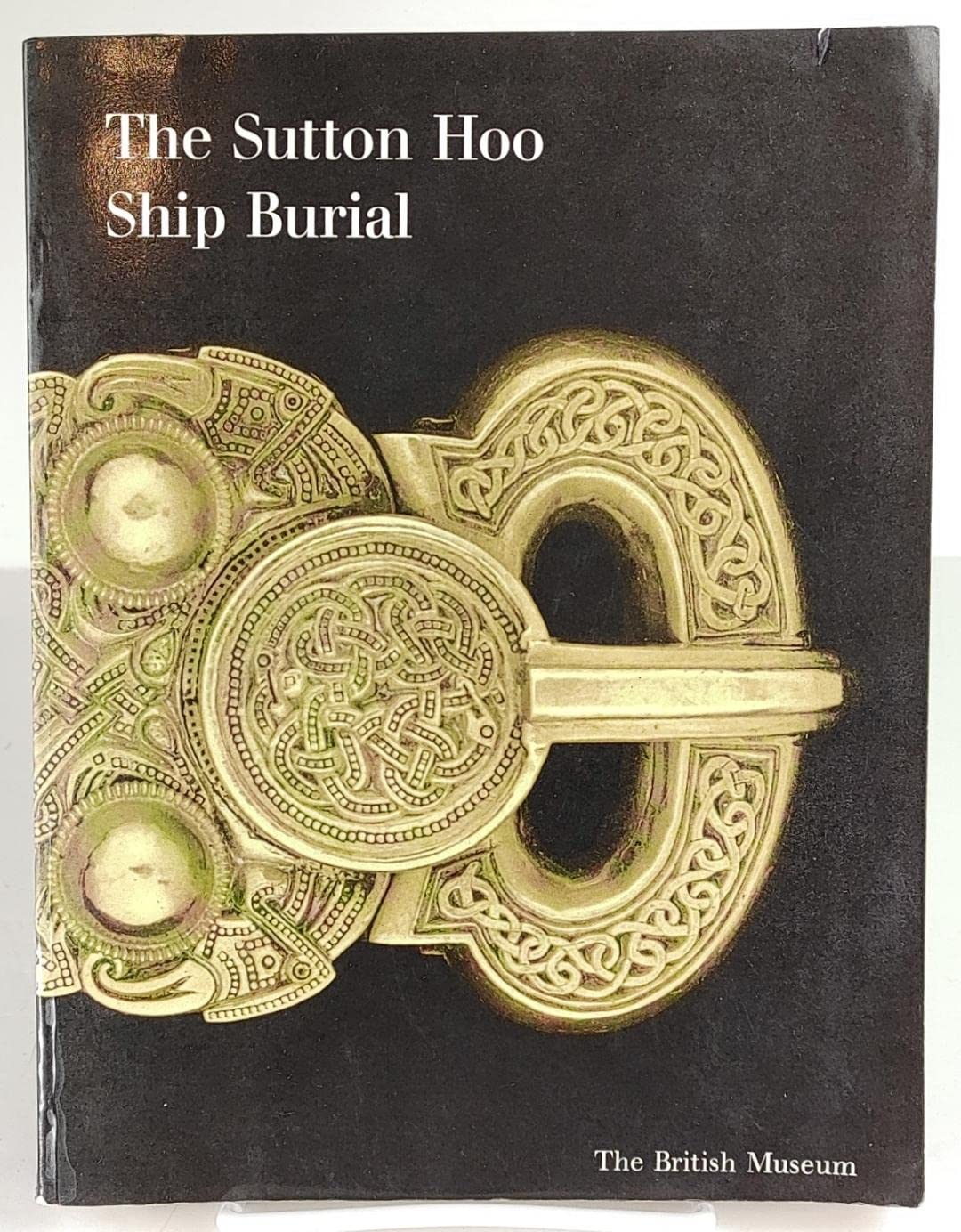 The Sutton Hoo ship-burial;: A handbook,: British Museum: 9780714113296 ...