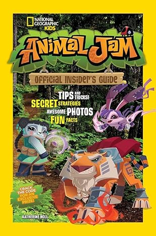 Animal Jam: Official Insider's Guide: Noll, Katherine: 9781426317781 ...