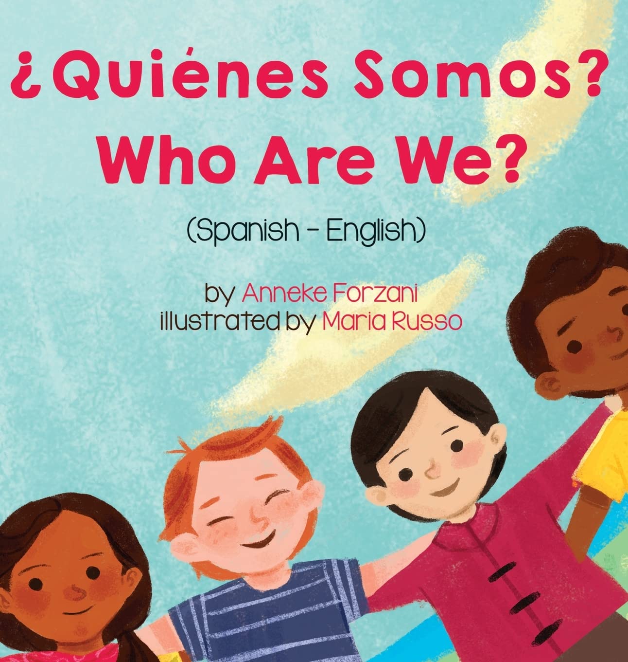 Who Are We? (Spanish-English): ¿Quiénes Somos? (Language Lizard ...
