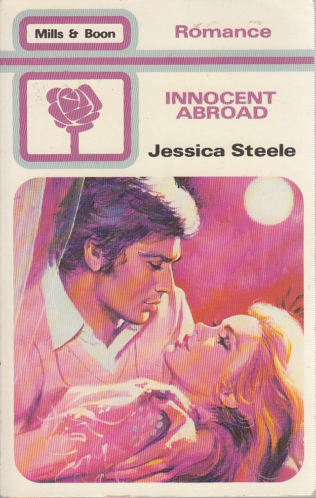 Innocent Abroad (Mills & Boon romance): Steele, Jessica: 9780263741728 ...