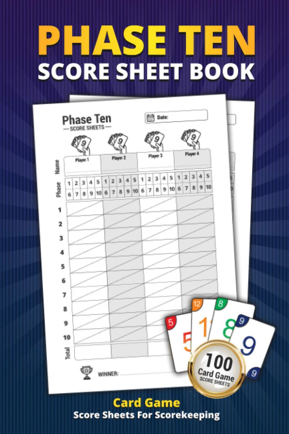 Buy Phase Ten Score Sheet Book: 100 Score Sheets For Scorekeeping ...