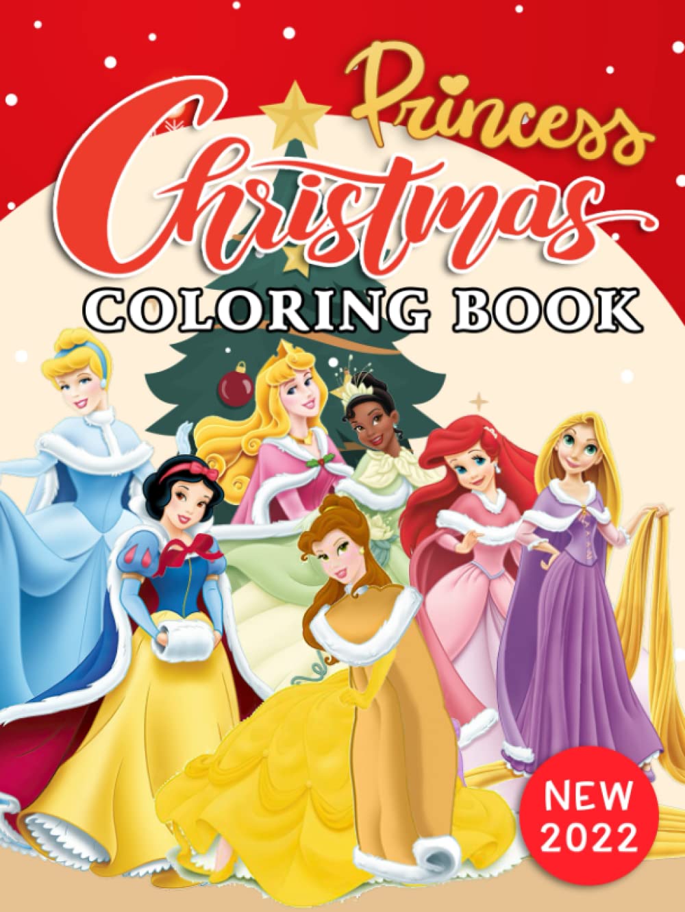 Christmas Princess Coloring Book: New 2022, 100+ Big Pages, Easy To ...