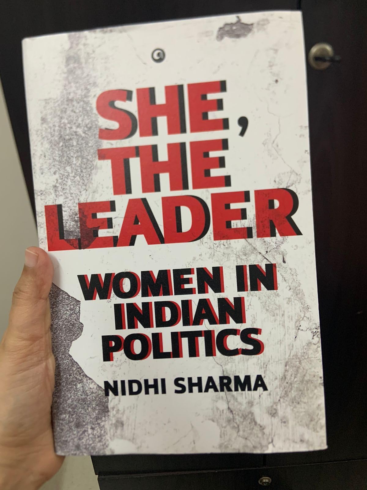 Buy She The Leader : Women in Indian Politics Book Online at Low Prices ...