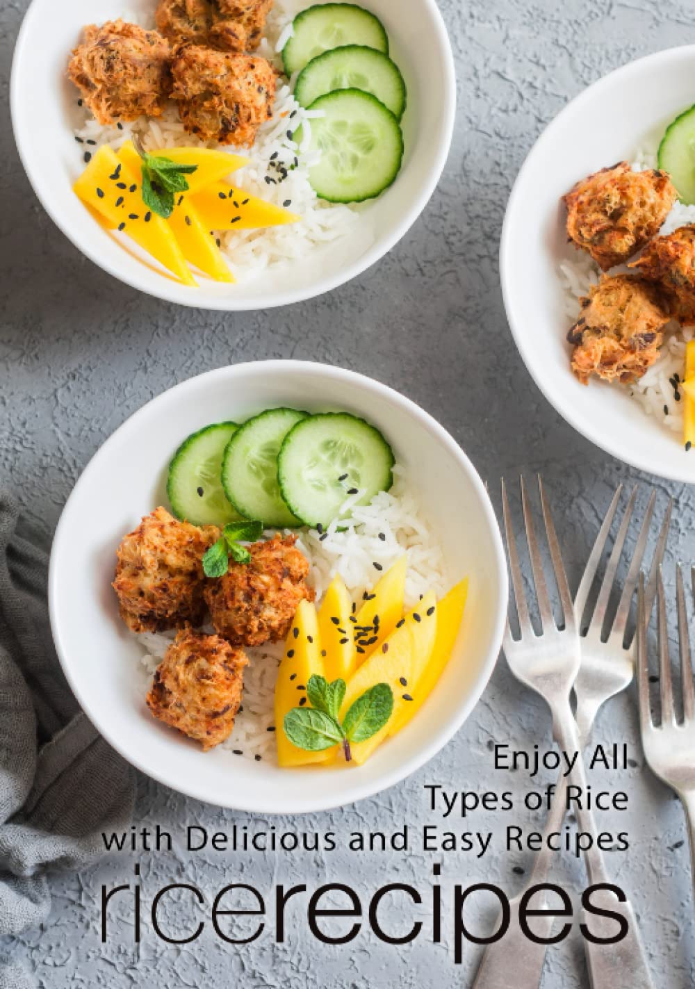 Rice Recipes: Enjoy All Types of Rice with Delicious and Easy Recipes ...