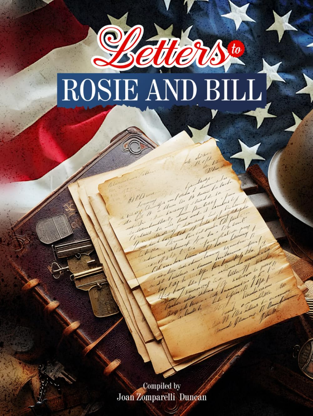 LETTERS TO ROSIE AND BILL: Duncan Zomparelli, Joan: 9781963749540 ...