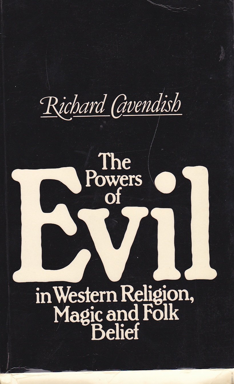 Powers of Evil: In Western Religion, Magic and Folk Belief: Richard ...
