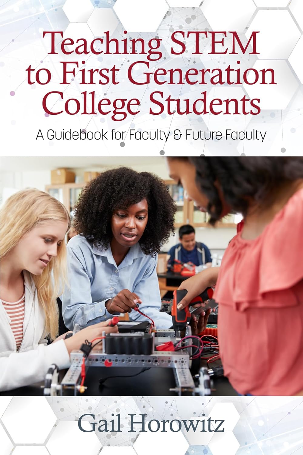 Amazon.com: Teaching Stem to First Generation College Students: A ...