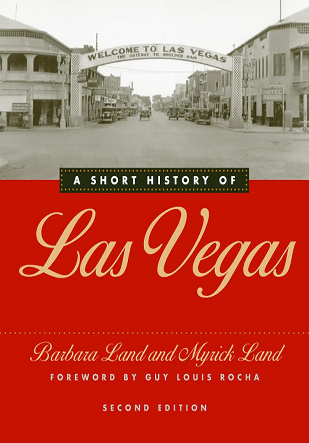 A Short History of Las Vegas: Land, Barbara, Land, Myrick, Rocha, Guy ...
