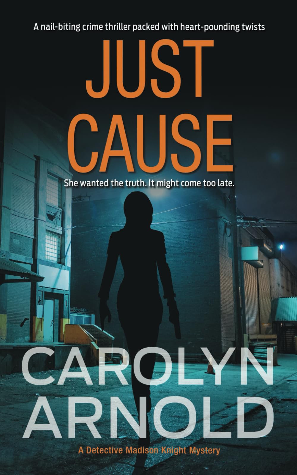 Amazon.com: Just Cause (Detective Madison Knight Series): 9781988064185 ...