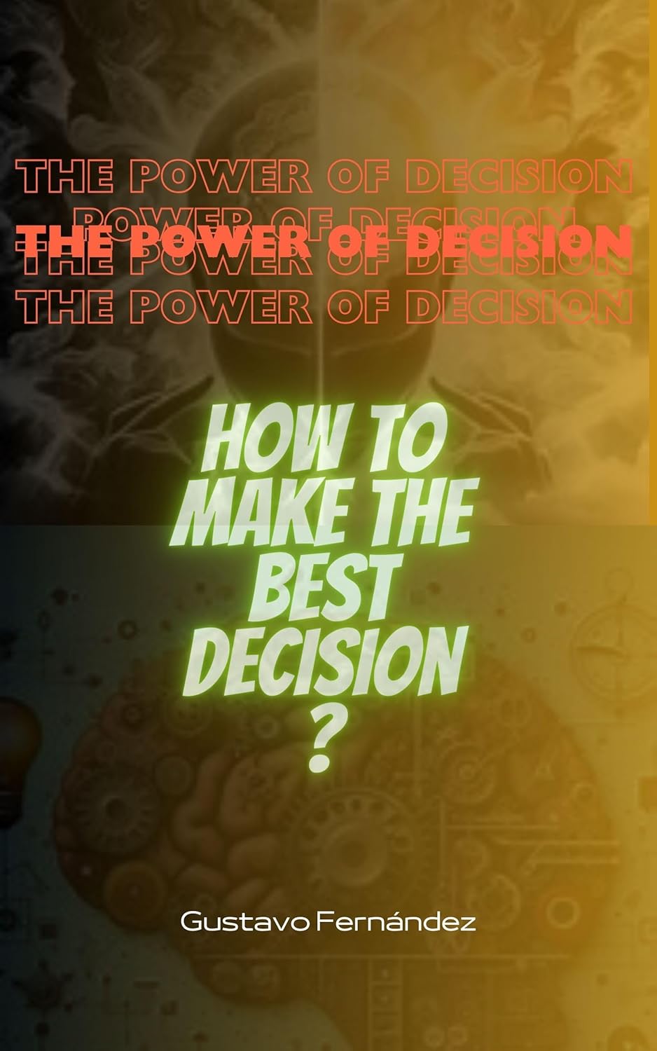 Amazon.com: The power of decision: How to make the best decision? eBook ...