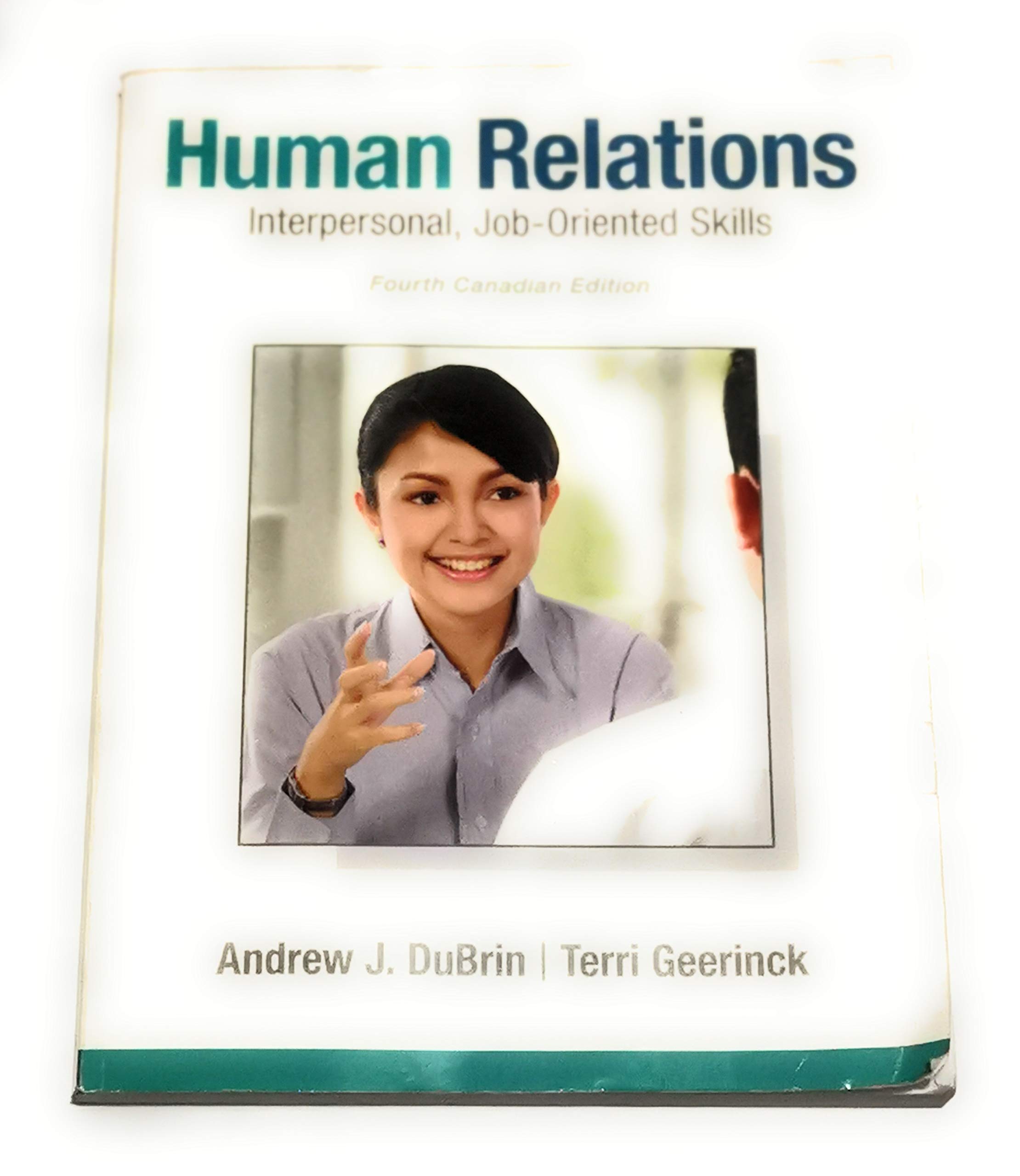 Human Relations: Interpersonal, Job-Oriented Skills, Fourth Canadian ...
