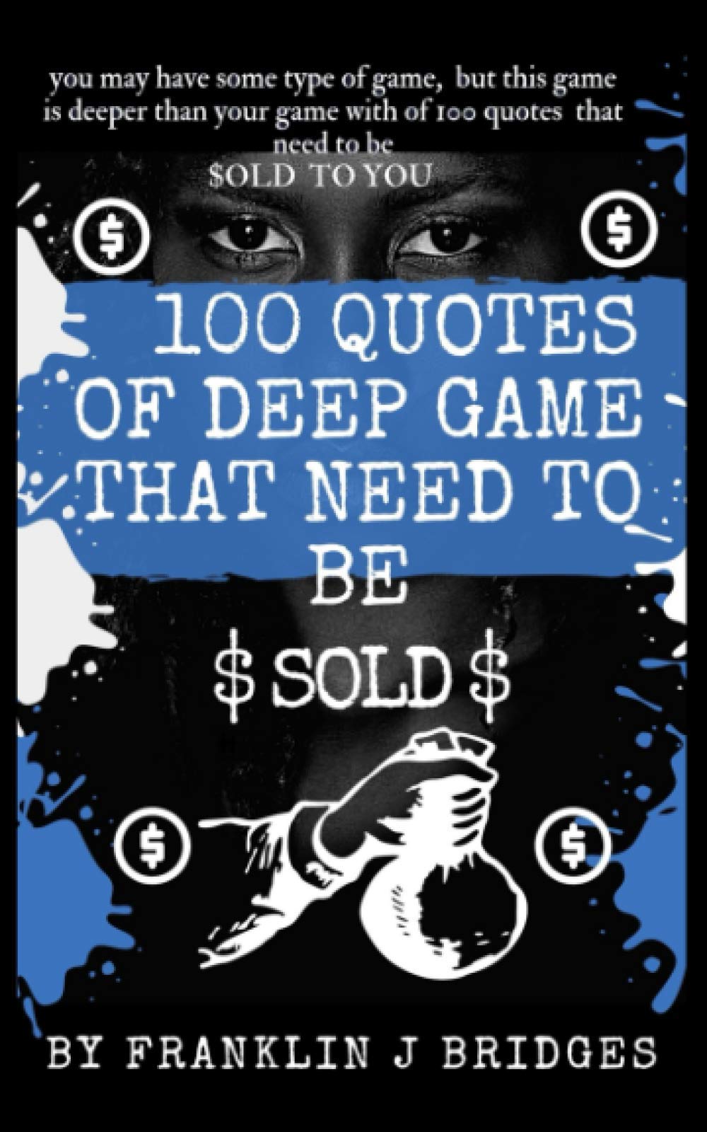 Deep Game Quotes 165 Inspirational Quotes To Keep You Motivated In