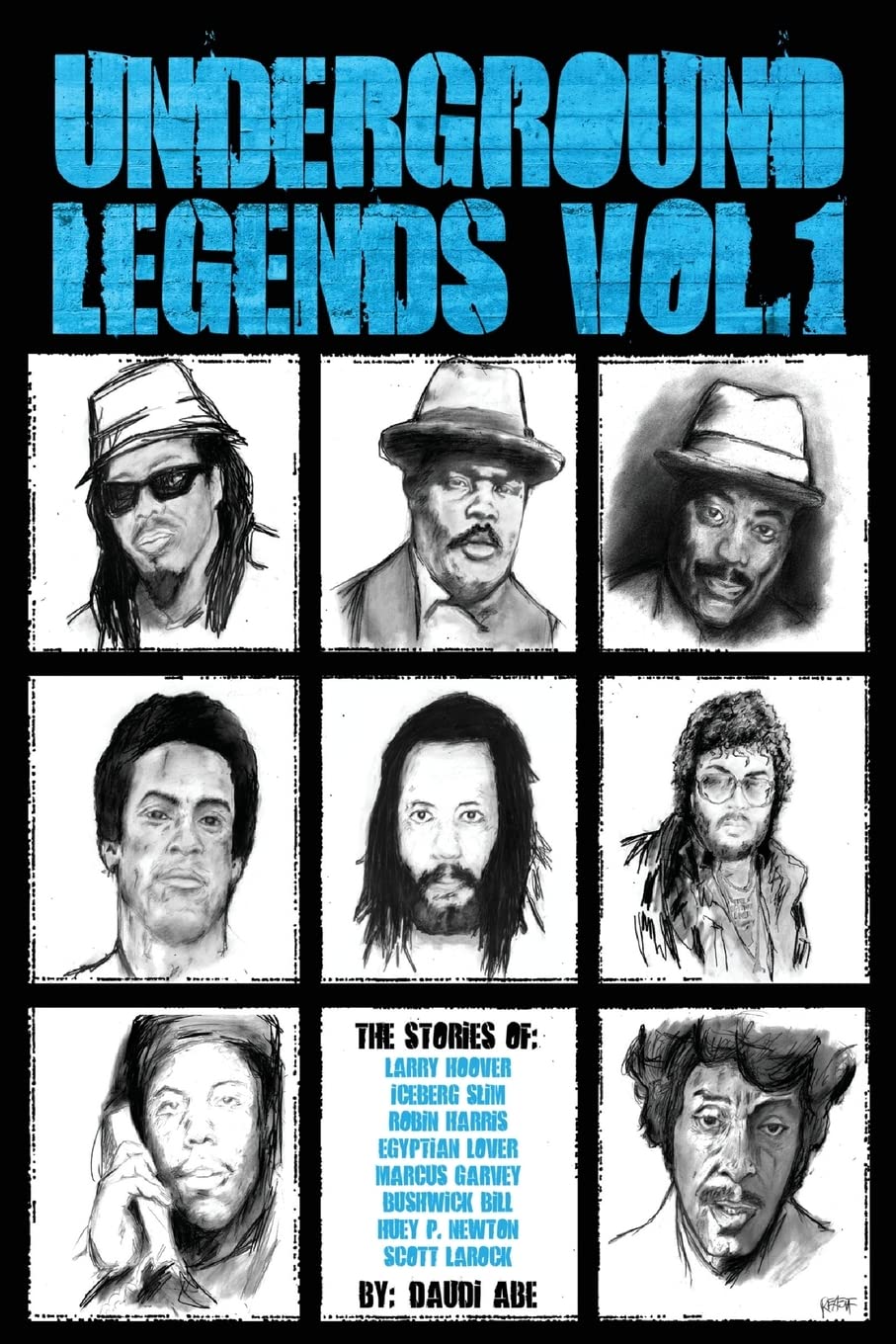 Underground Legends Vol.1: Abe, Daudi: 9781492317982: Amazon.com: Books