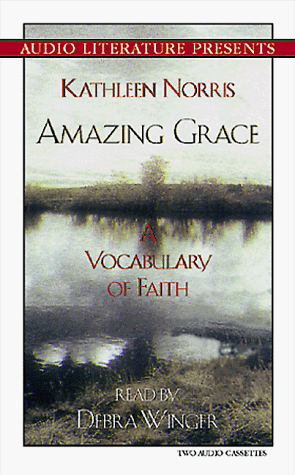 Amazon.com: Amazing Grace: A Vocabulary of Faith: 9781574532586: Norris ...