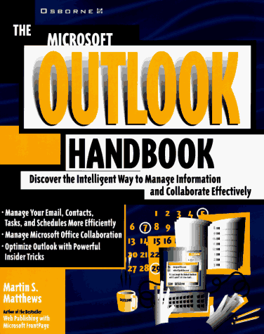 The Microsoft Outlook Handbook: Matthews, Martin S.: 9780078822735 ...