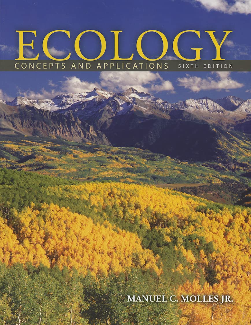 Amazon.com: Ecology: Concepts and Applications: 9780073532493: Molles ...
