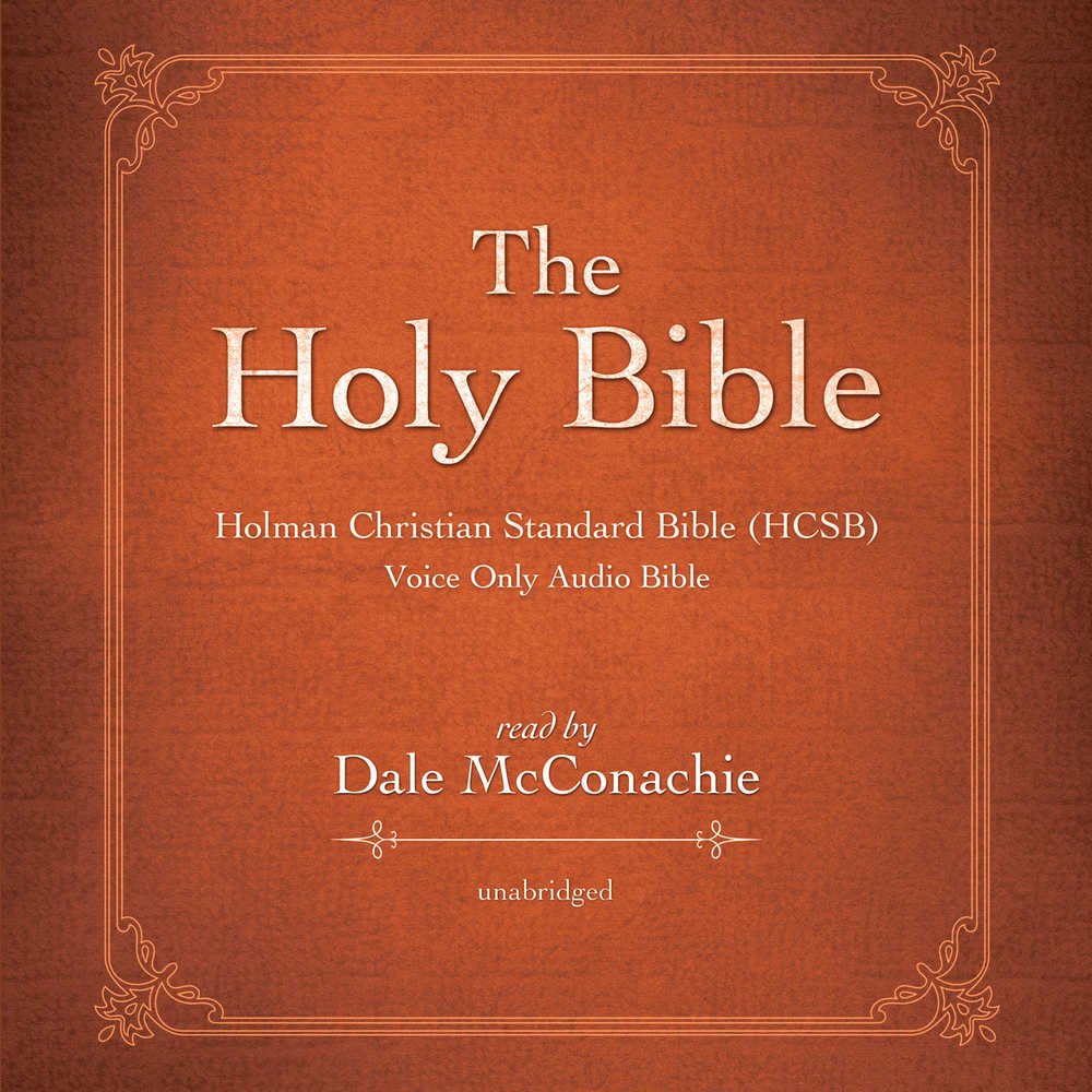 The Holy Bible: Holman Christian Standard Bible (HCSB): Dale McConachie ...
