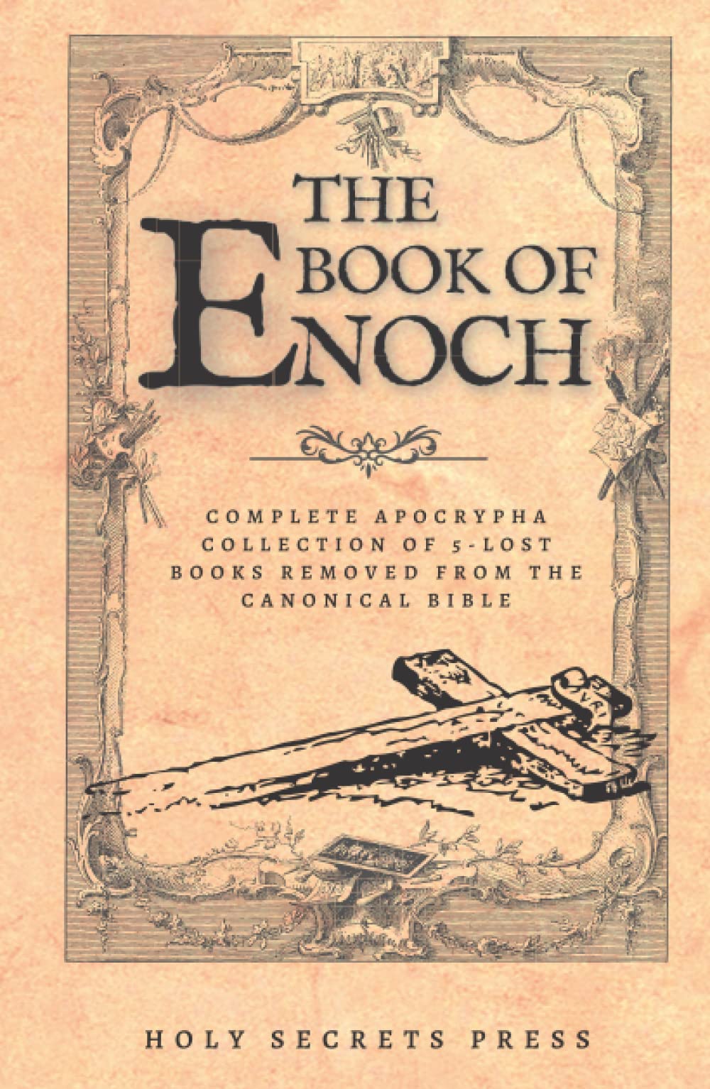 The Book Of Enoch: Complete Apocrypha Collection Of 5-Lost Books ...