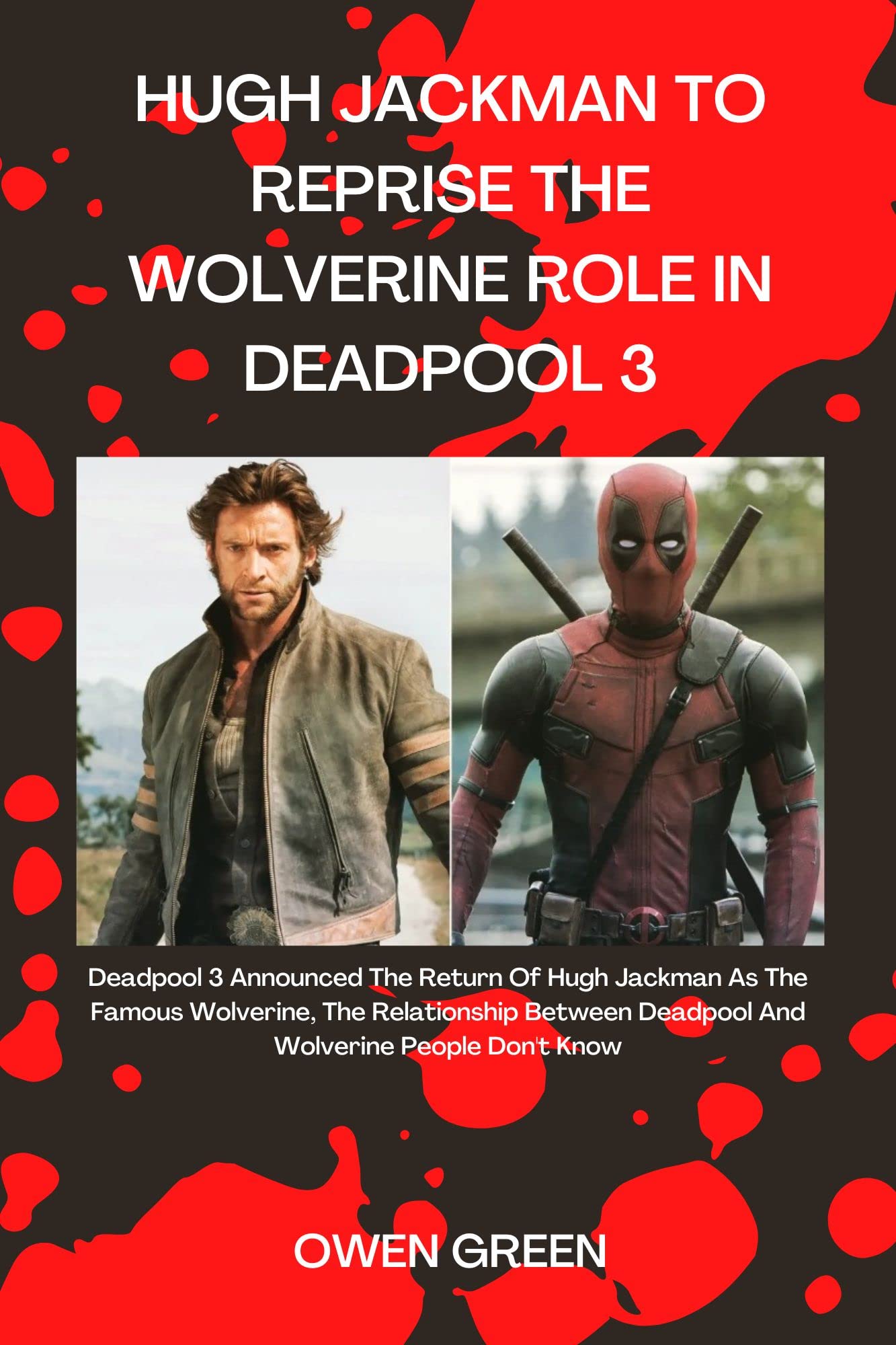 Buy Hugh Jackman To Reprise The Wolverine Role In Deadpool 3 Deadpool