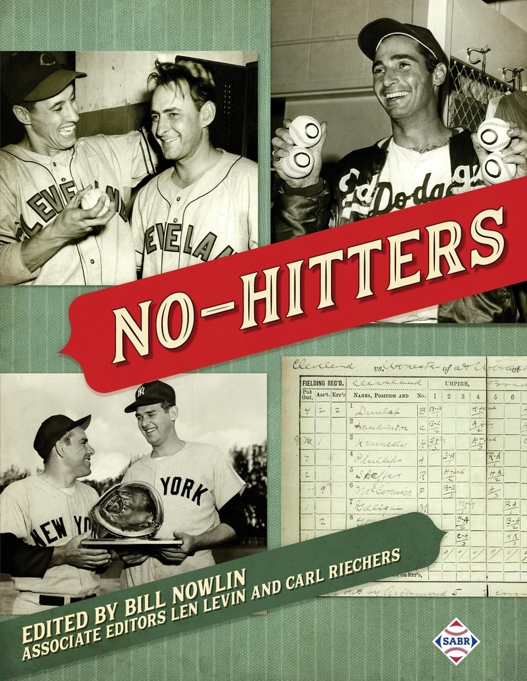 No-Hitters (Sabr Digital Library): Nowlin, Bill, Nowlin, Bill, Levin ...