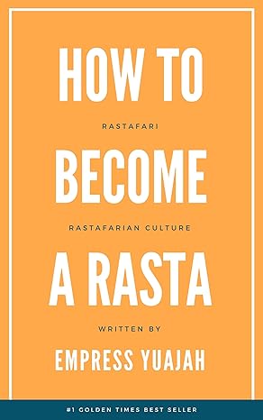 How to Become a Rasta: Rastafari, Rasta Beliefs & Rastafarian Culture ...