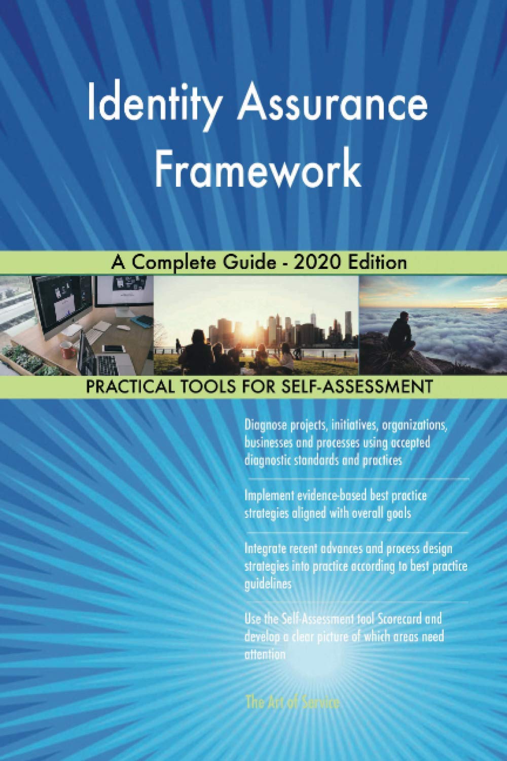 Buy Identity Assurance Framework A Complete Guide - 2020 Edition Book ...