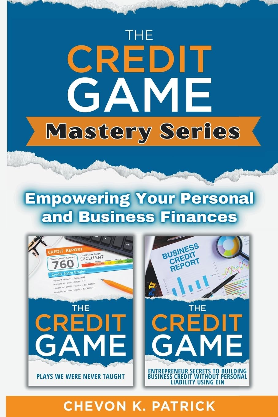The Credit Game Mastery Series: Empowering Your Personal And Business ...