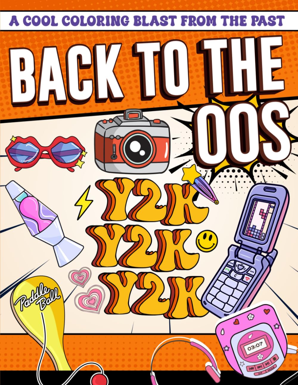 Amazon.com: Back to the 00s Coloring Book: A Cool Coloring Blast from ...