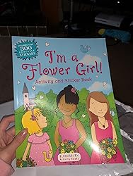 I'm a Flower Girl!: Activity and Sticker Book (Bloomsbury Activity ...
