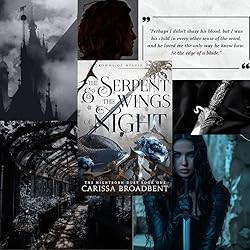 The Serpent and the Wings of Night: Broadbent, Carissa: 9781957779003: Amazon.com: Books
