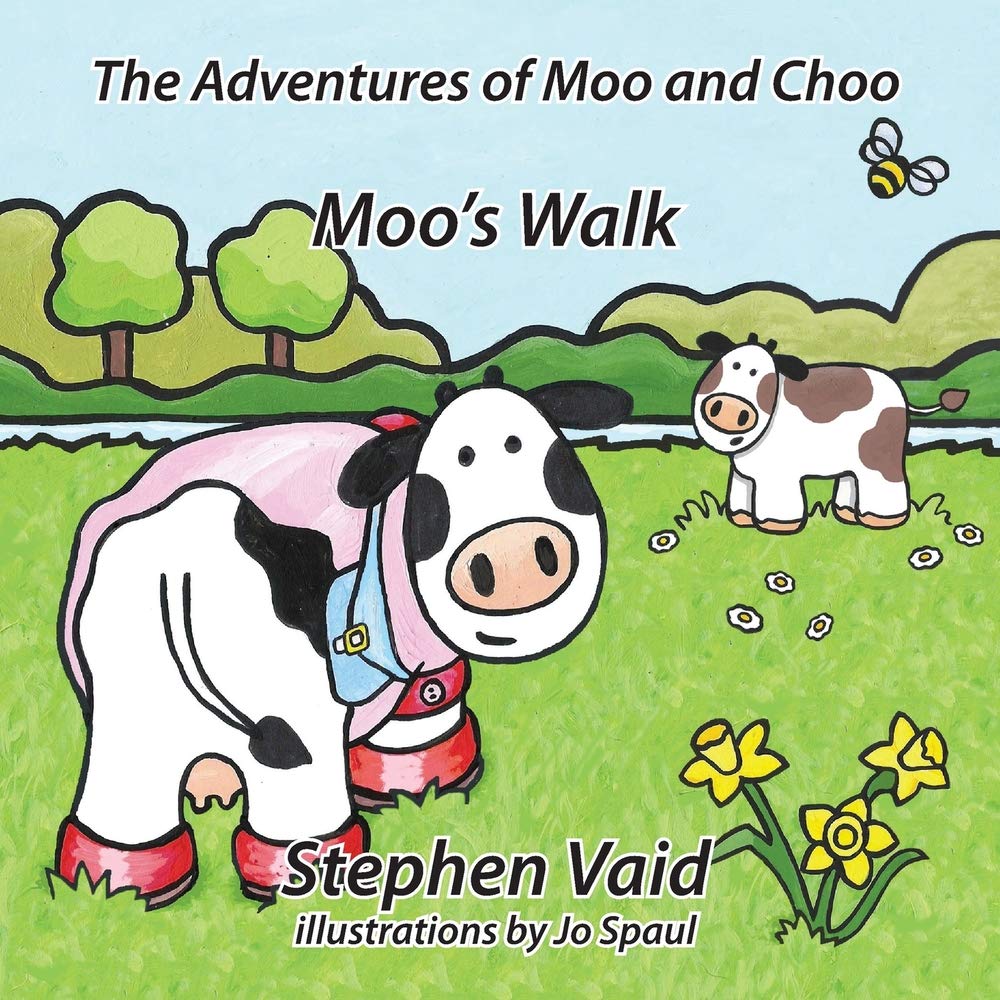 The Adventures of Moo and Choo: Moo's Walk: Vaid, Stephen ...