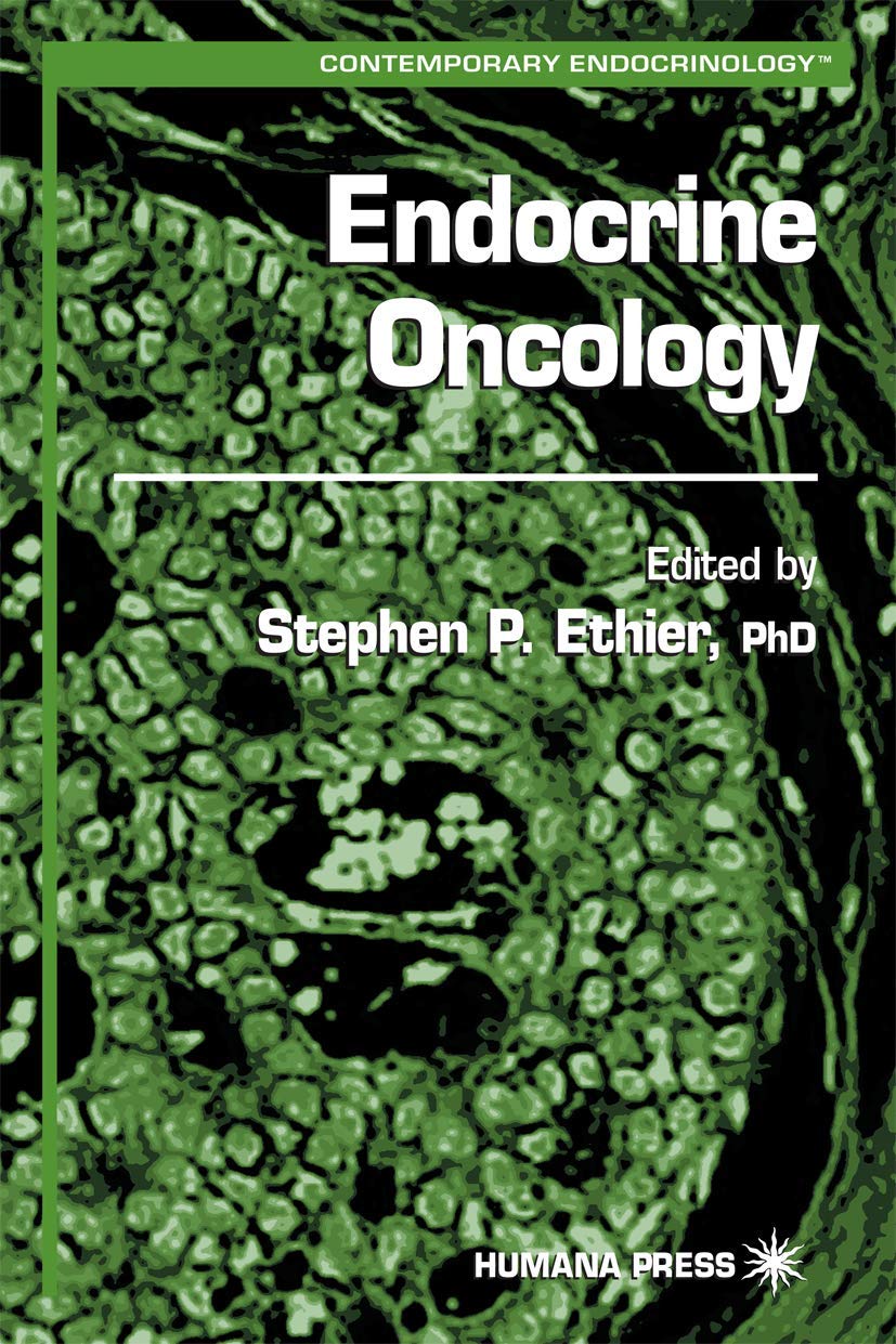 Endocrine Oncology (Contemporary Endocrinology): 9780896036215 ...