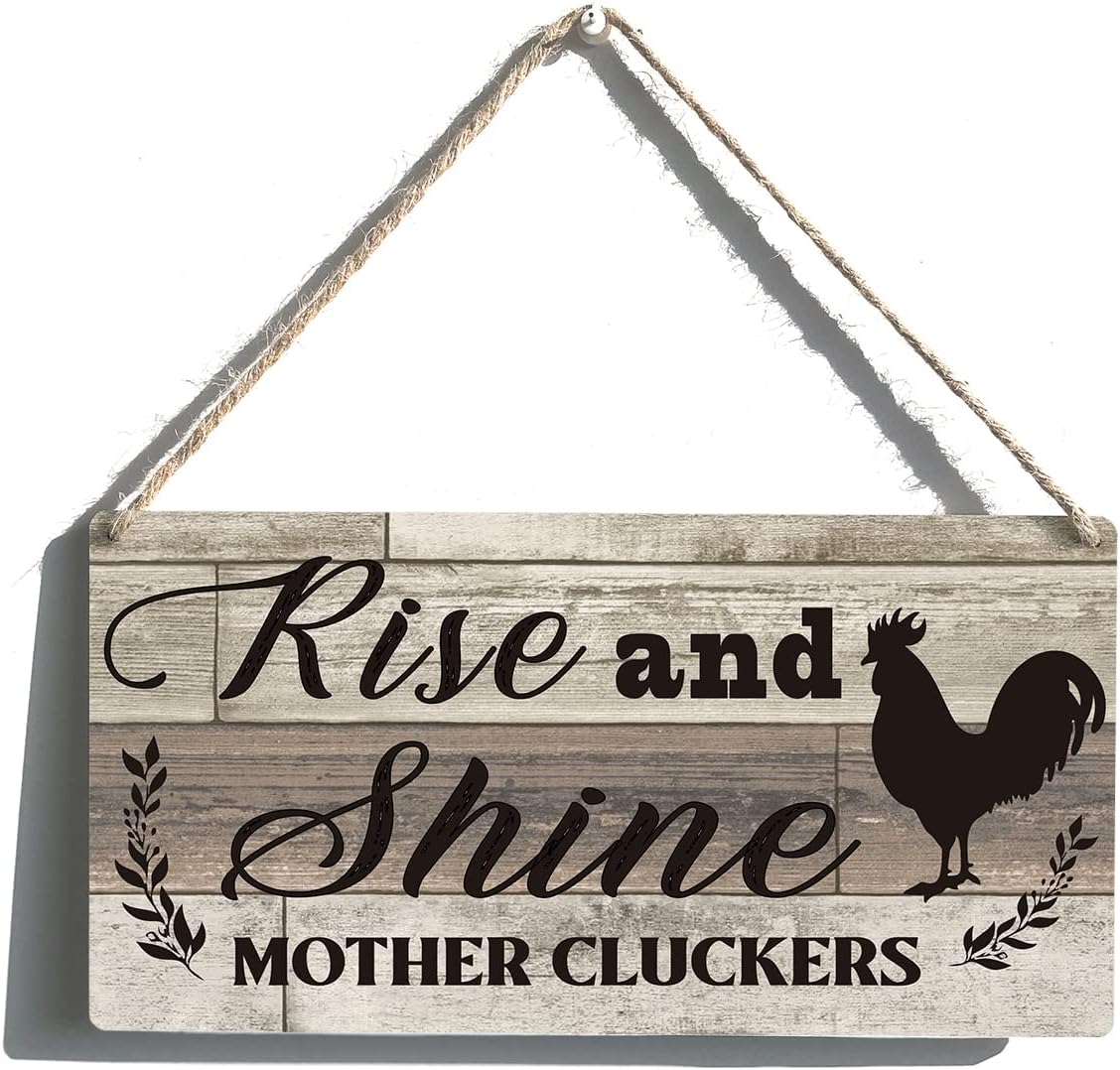 Amazon.com: Funny Signs Gift Farmhouse Rise and Shine Mother Cluckers ...