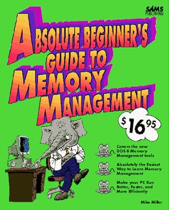 Absolute Beginner's Guide to Memory... by Miller, Michael