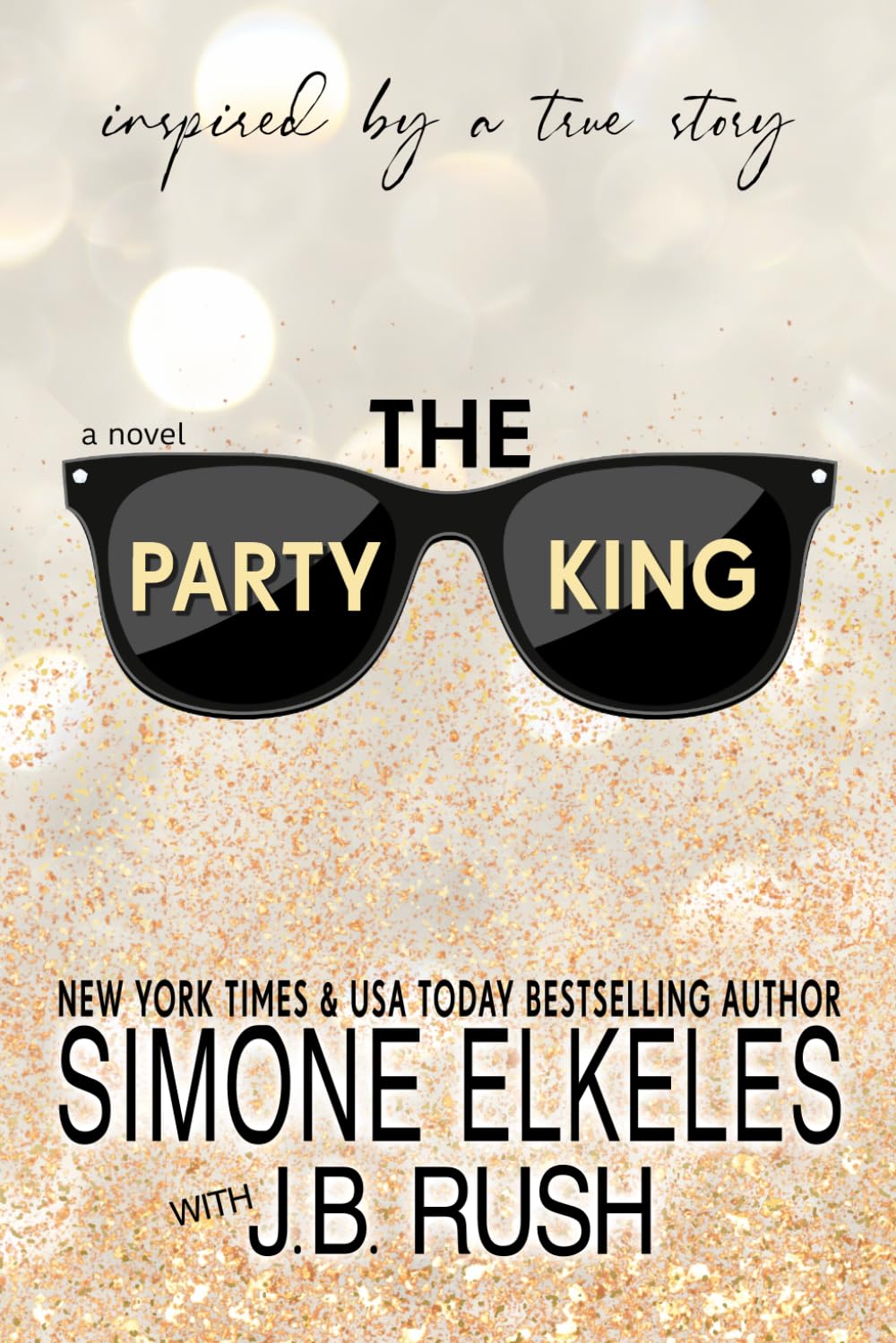 The Party King: Elkeles, Simone, Rush, J.B.: 9798871375686: Amazon.com ...