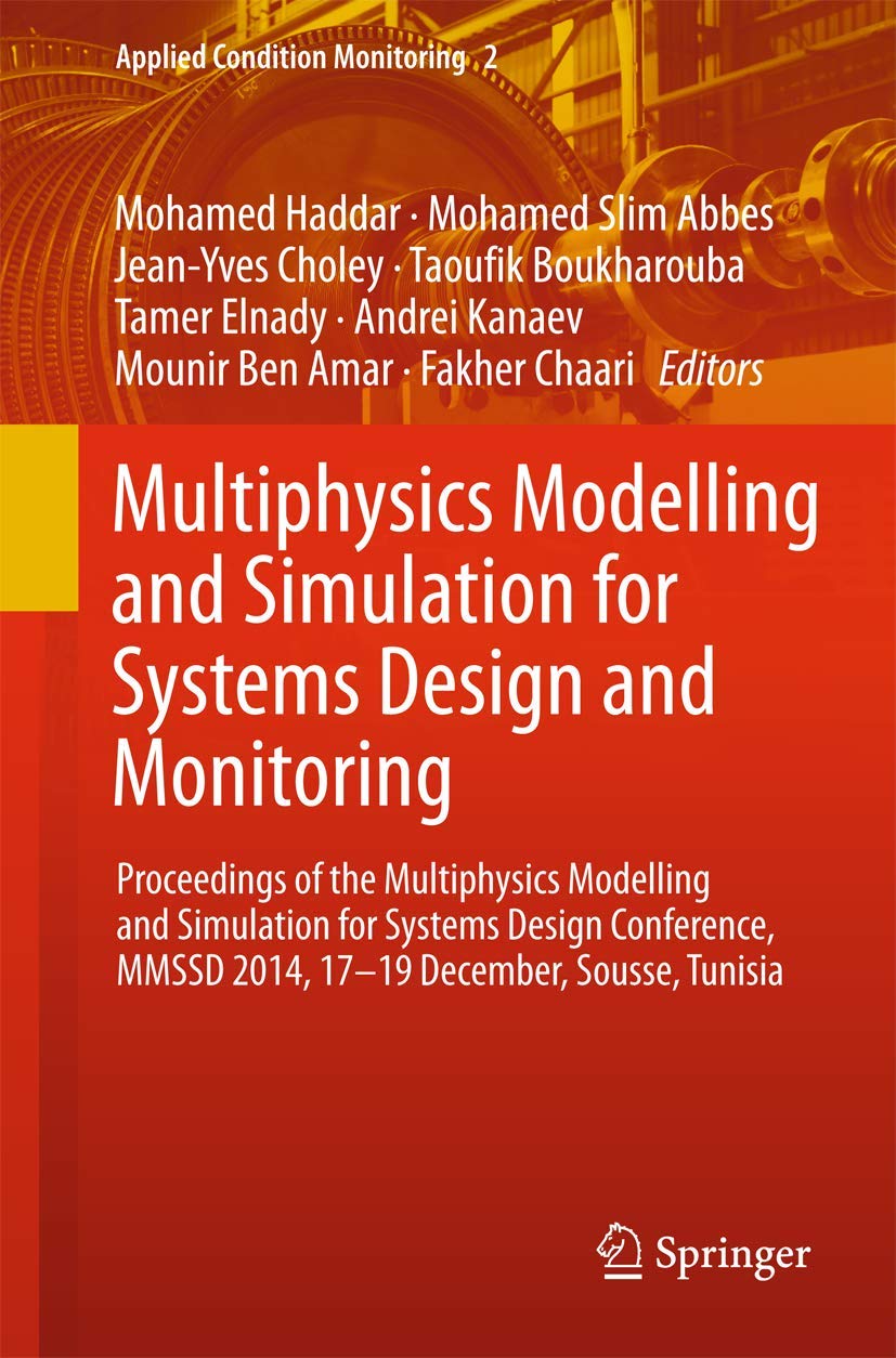 Multiphysics Modelling and Simulation for Systems Design and Monitoring ...