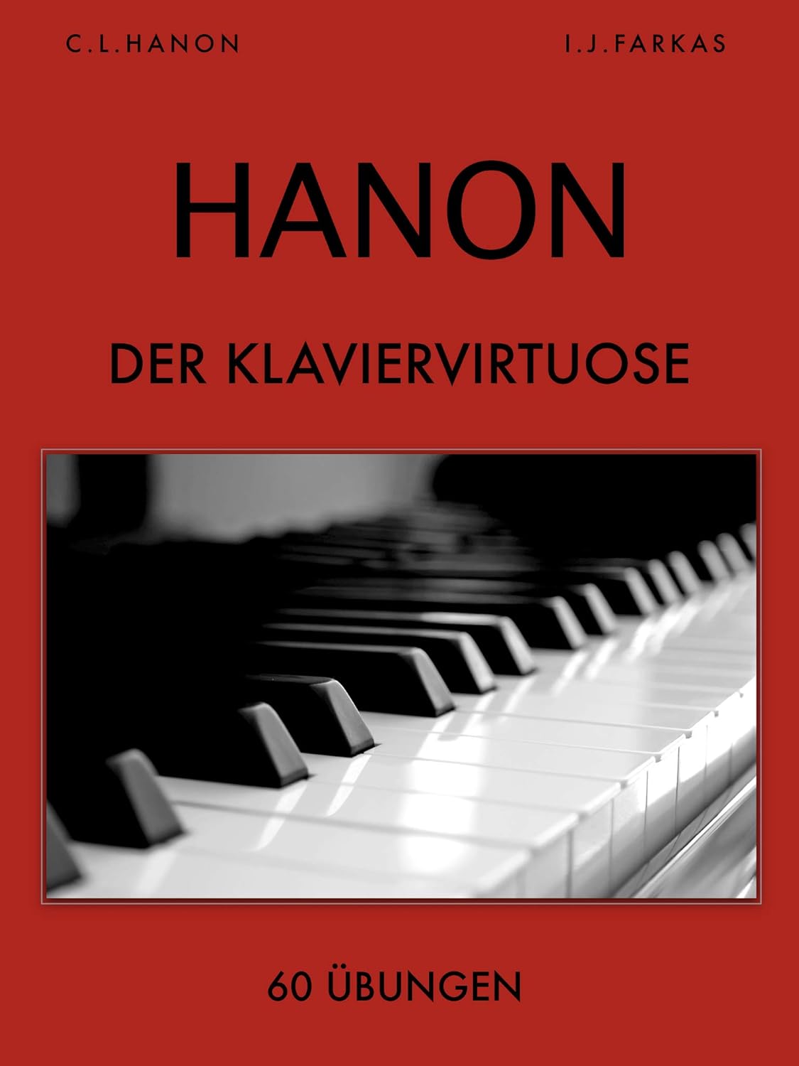 Hanon: Der Klaviervirtuose, 60 Übungen eBook : Hanon, Charles-Louis ...