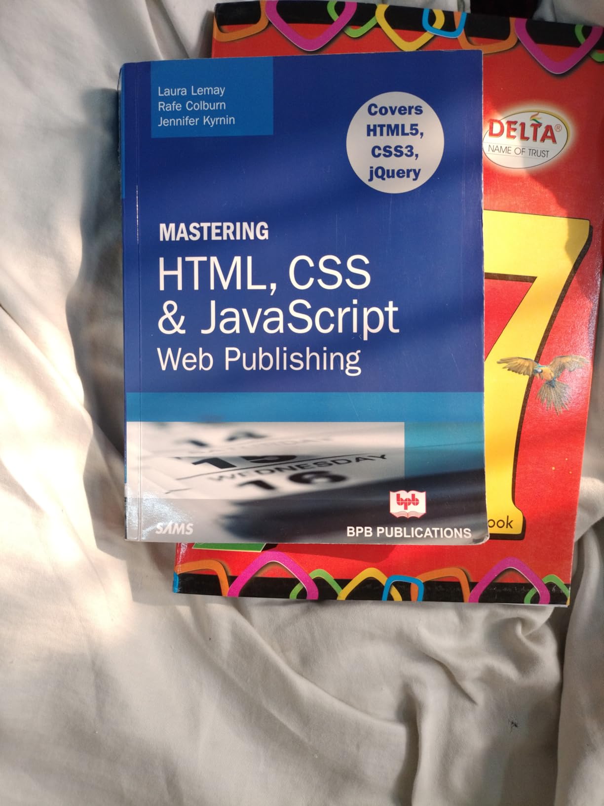 Mastering Html Css And Java Script Web Publishing Laura Lemay Rafe