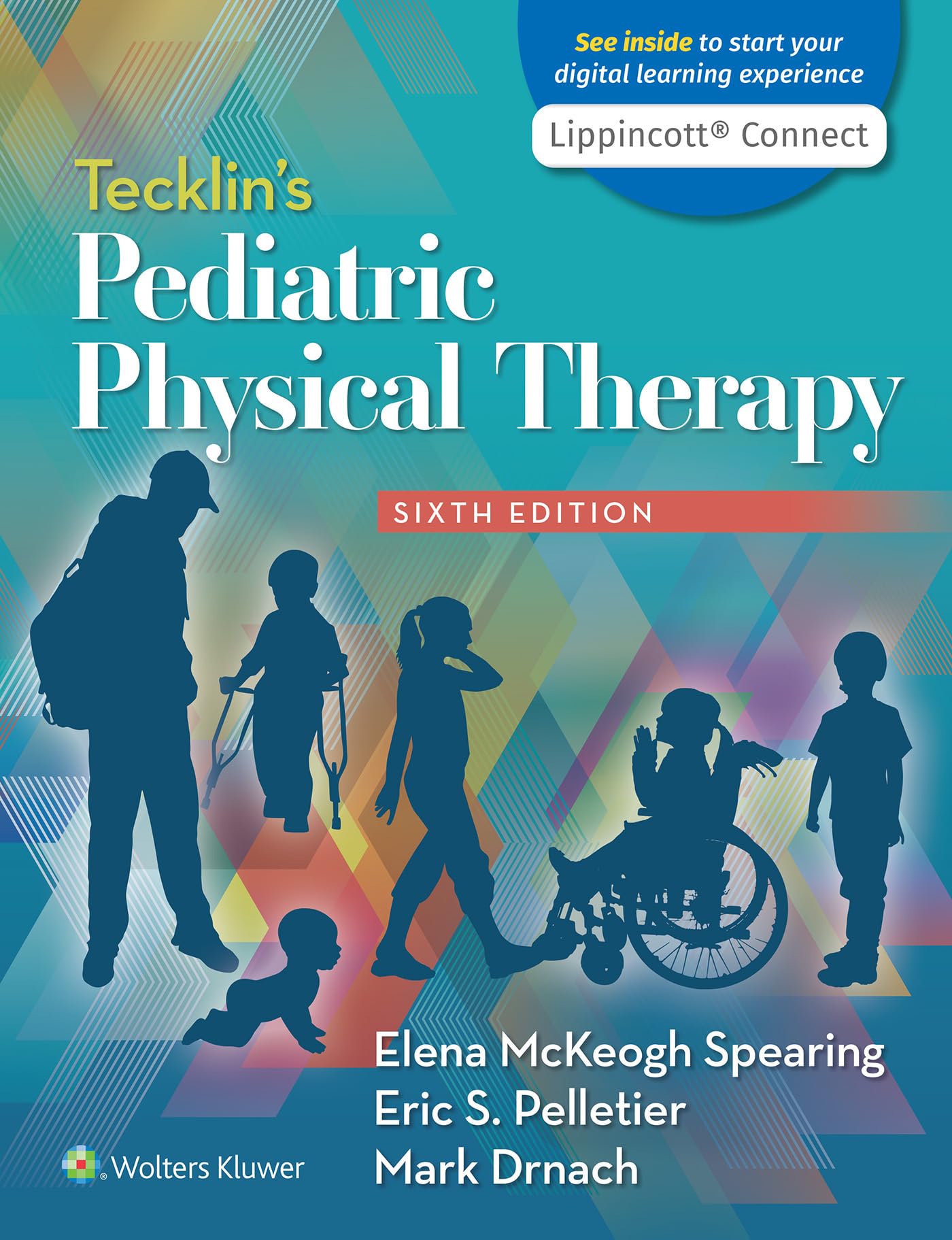 Tecklin's Pediatric Physical Therapy (Lippincott Connect ...