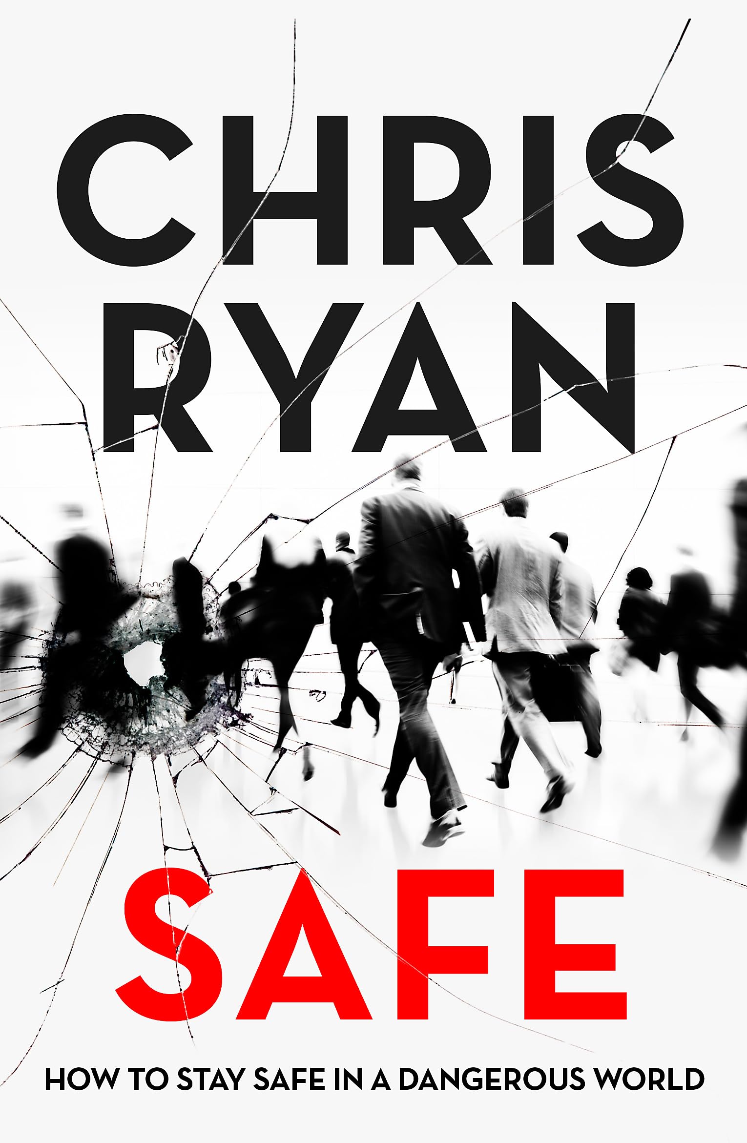 Amazon.com: Safe: How to Stay Safe in a Dangerous World: 9781473664364 ...