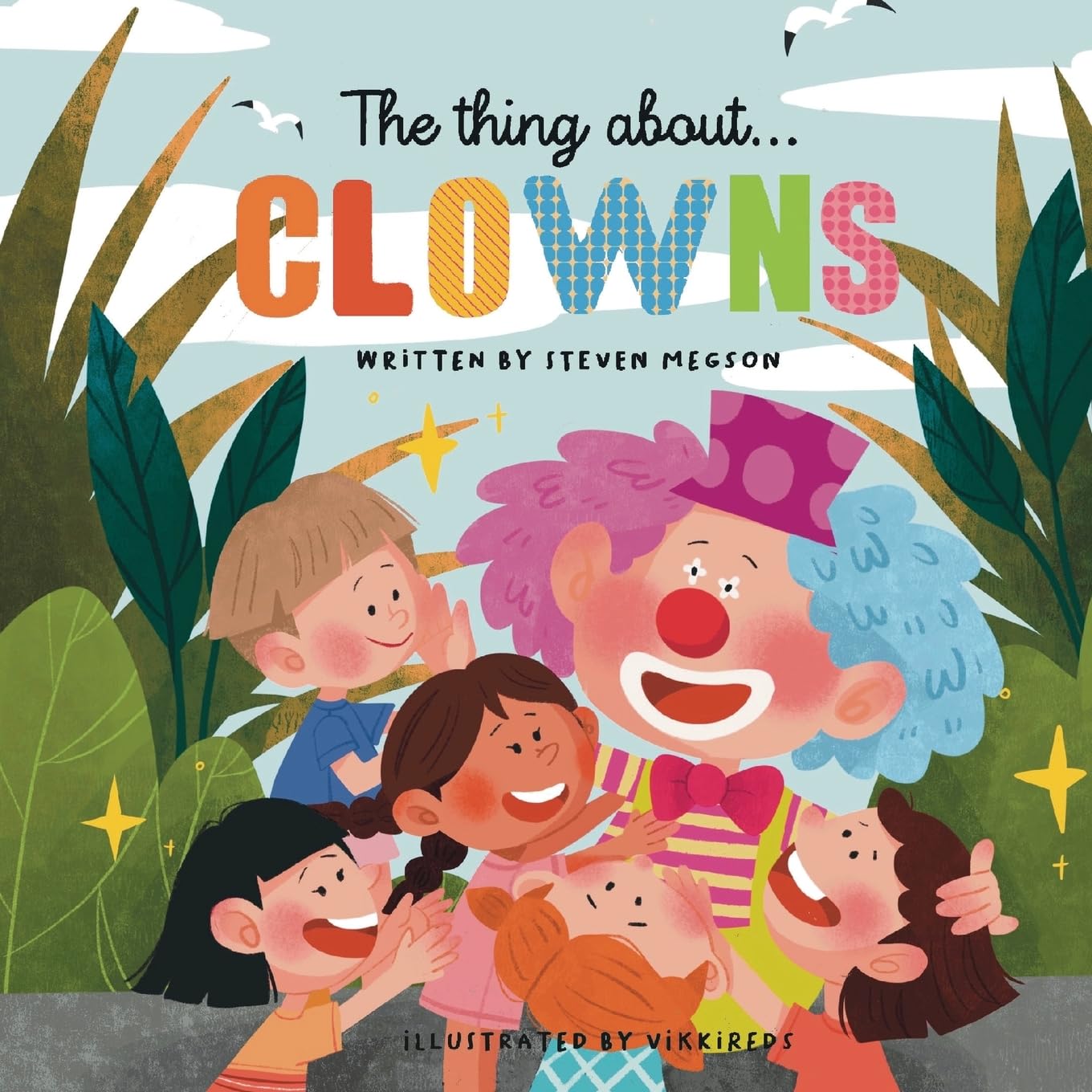 The Thing About...Clowns: Megson, Steven, ., VikkiReds: 9781778244834 ...