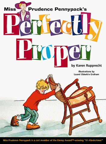 Miss Prudence Pennypack's Perfectly Proper: Rupprecht, Karen ...