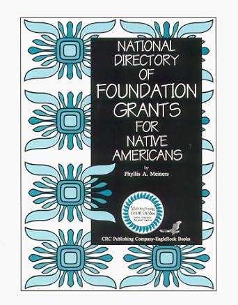 National Directory of Foundation Grants for Native Americans ...