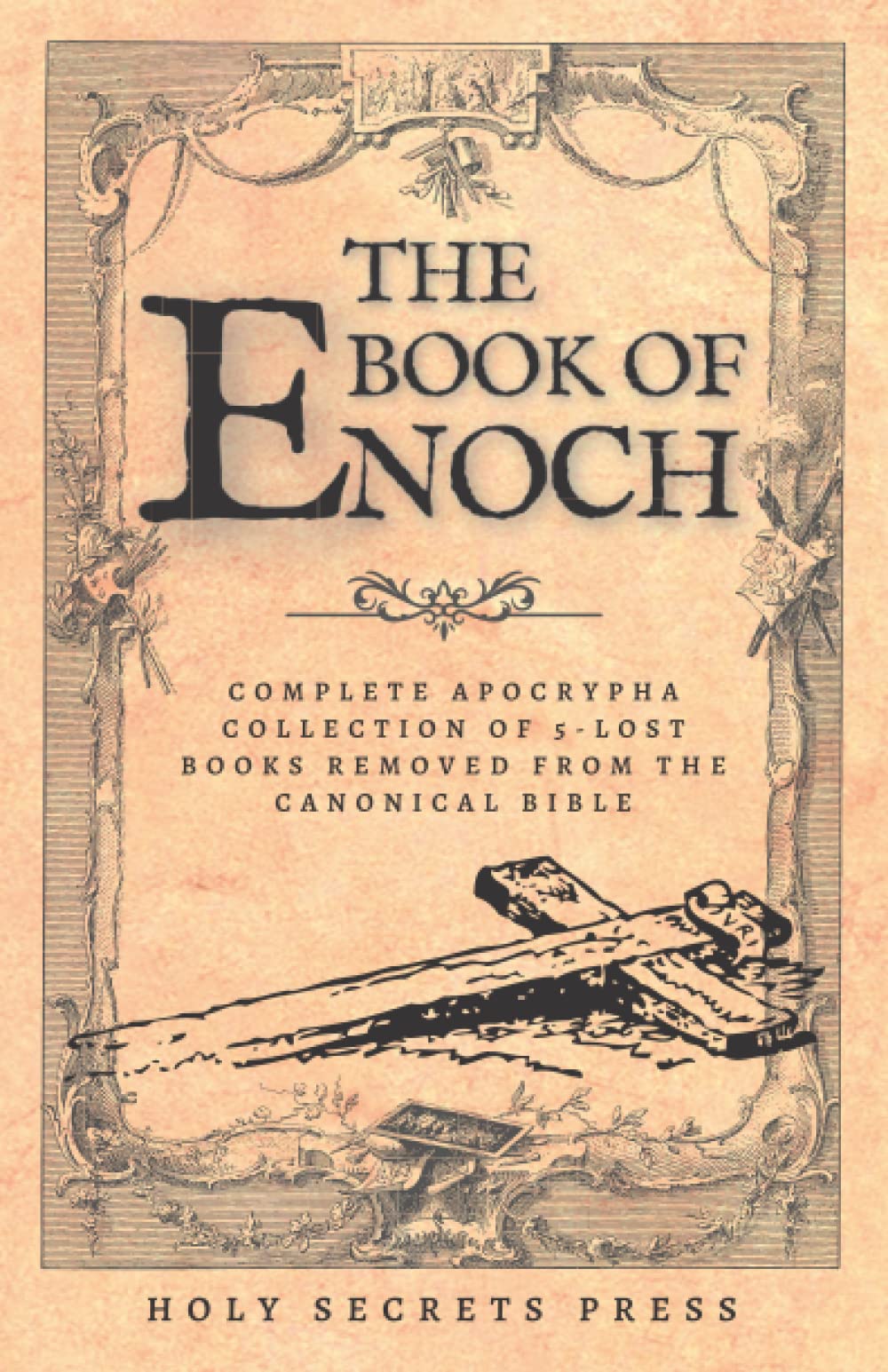 The Book Of Enoch: Complete Apocrypha Collection Of 5-Lost Books ...
