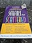 Smart but Scattered: The Revolutionary "Executive Skills" Approach to ...