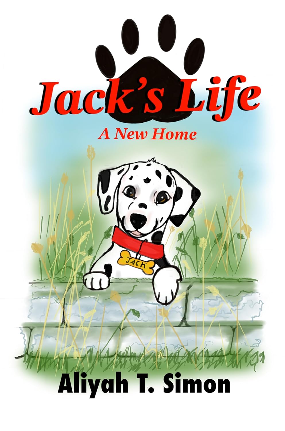 Amazon.com: Jack's Life: A New Home eBook : Simon, Aliyah T., Simon Sr ...