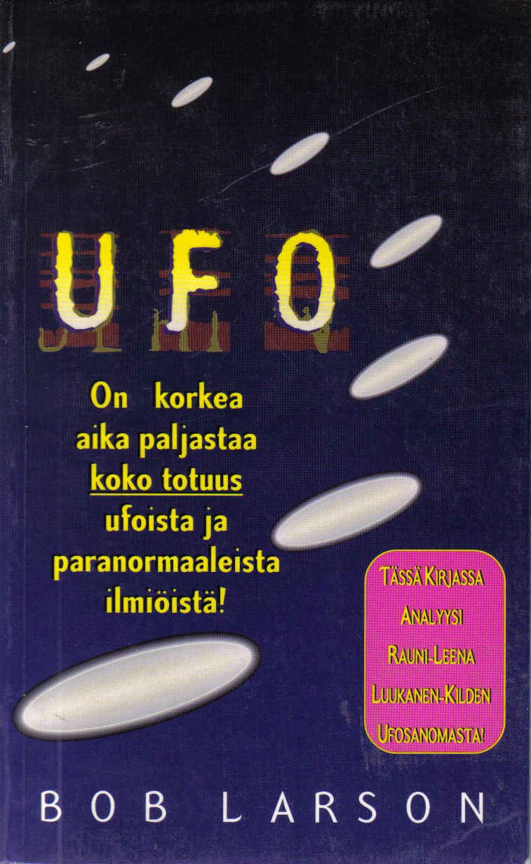 Amazon.com: Ufo: 9789515850447: Bob Larson: Books