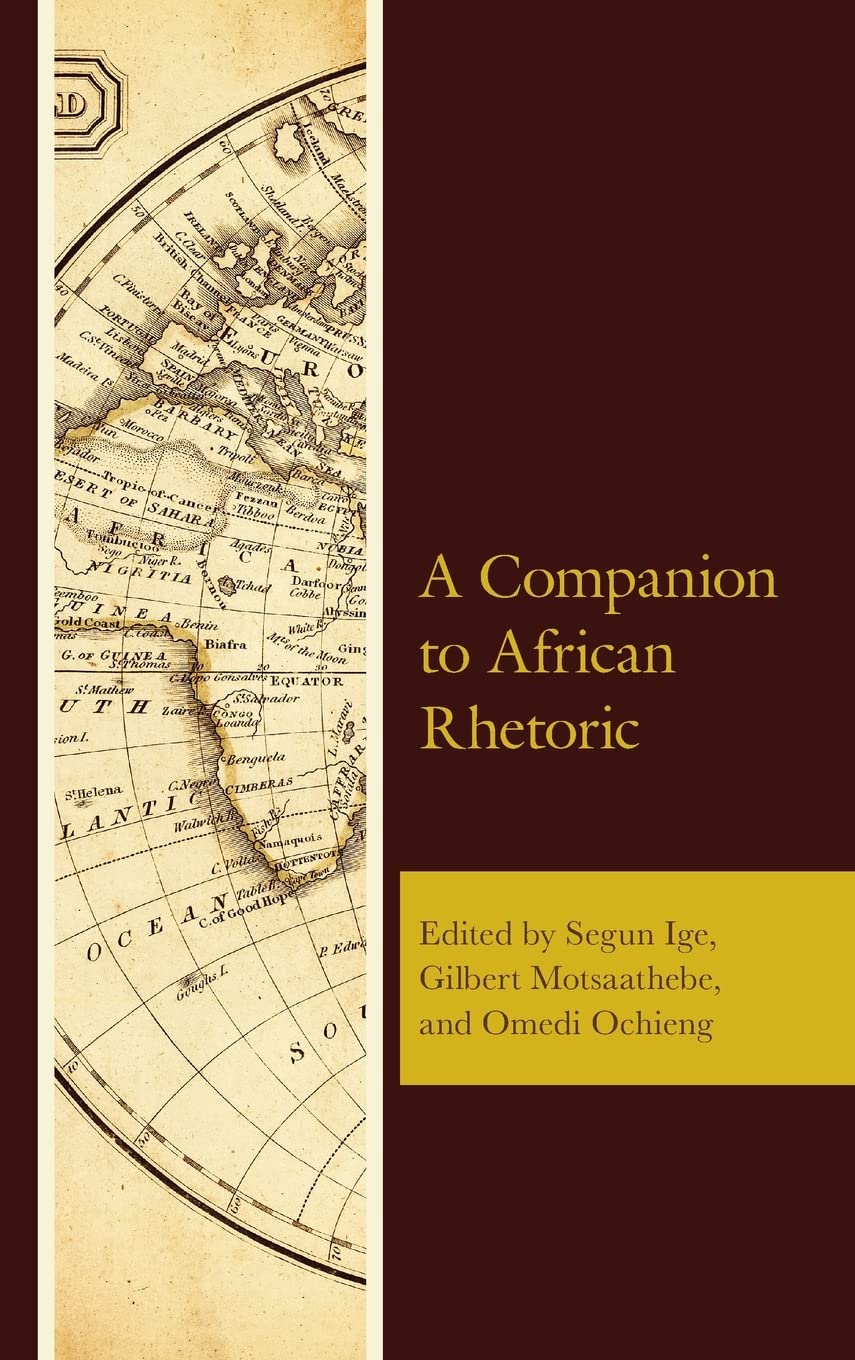 Amazon.com: A Companion to African Rhetoric: 9781793647658: Ige, Segun ...