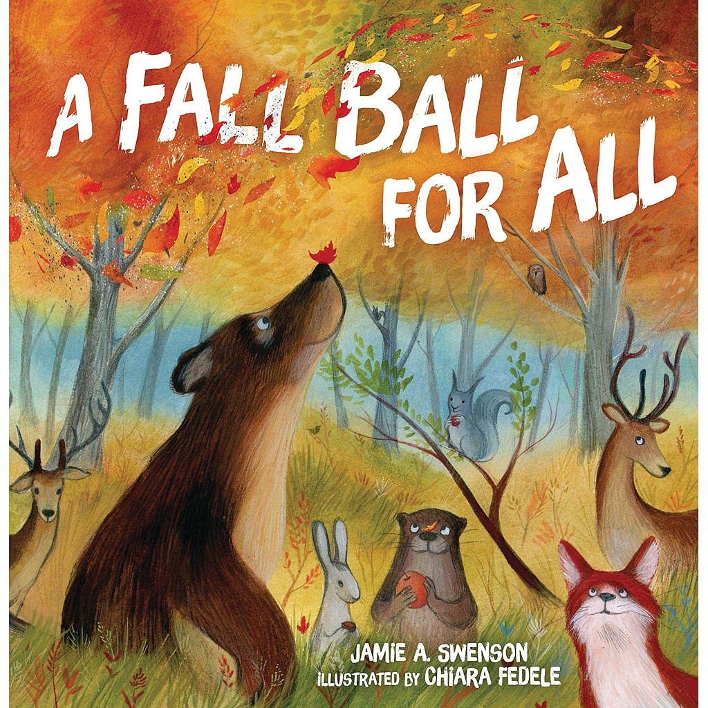 Amazon.com: A Fall Ball for All: 9781728430324: Swenson, Jamie A ...