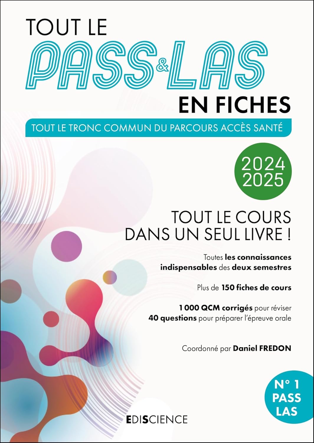 Tout le PASS & LAS en fiches 2024-2025: Tout le cours dans un seul ...